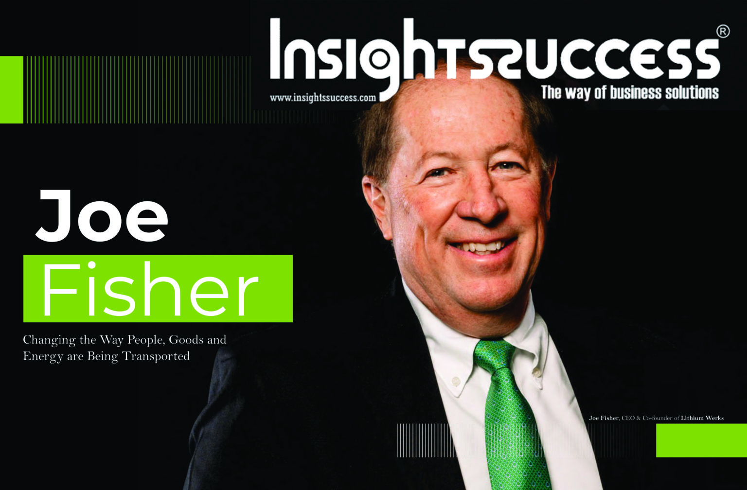 Joe Fisher Featured in Insight Success - Lithium Werks